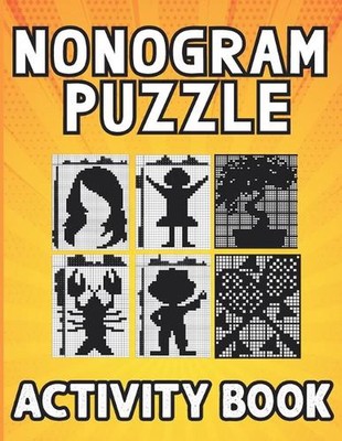 Nonogram puzzle book for adults: Hanjie Picross Griddlers Puzzles Book ...