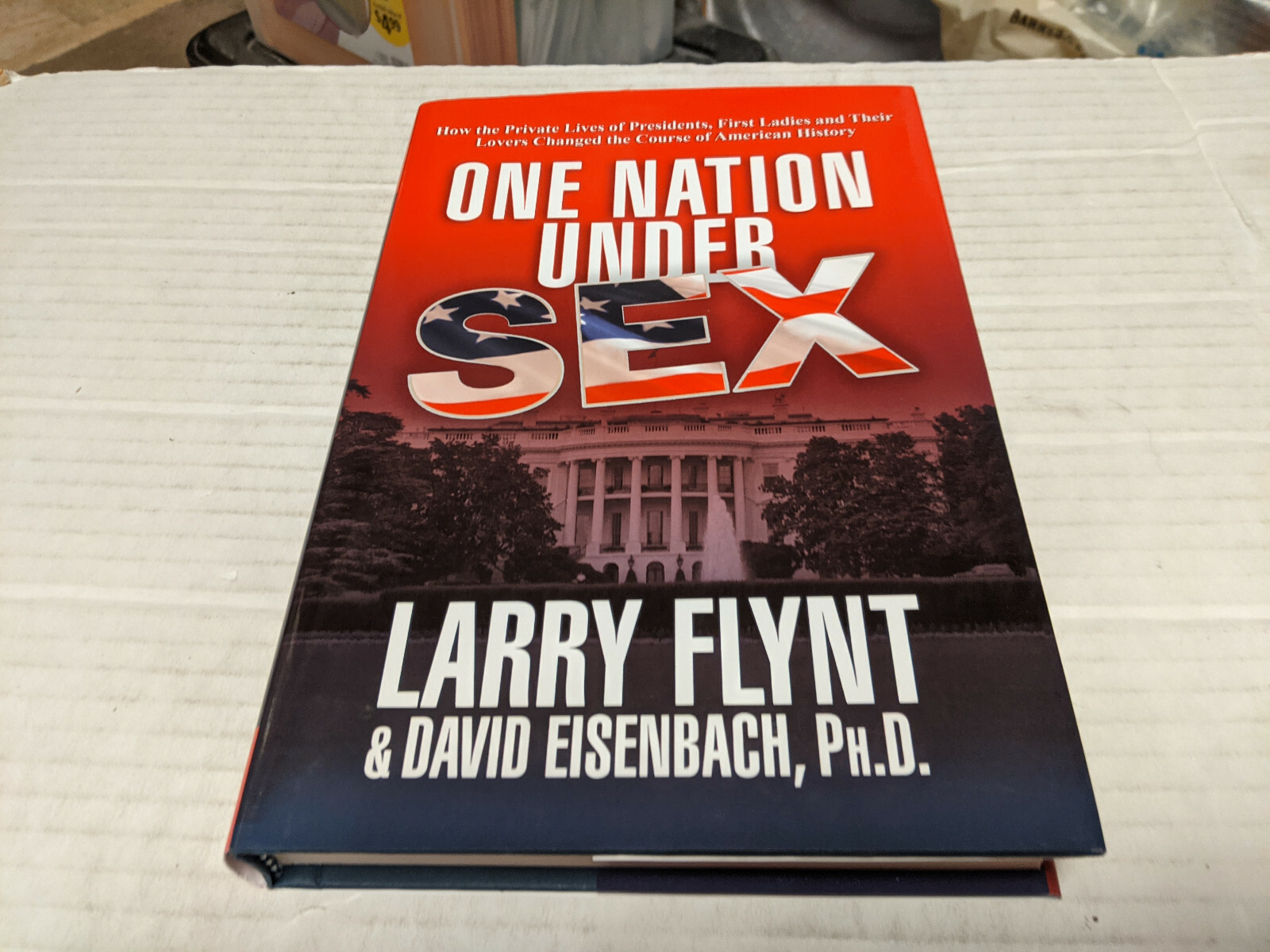 One Nation Under Sex by Larry Flynt & David Eisenbach, Ph.D. (2011 ...