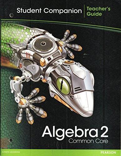 Algebra 2 Common Core Student Companion Teachers Guide - Paperback ...
