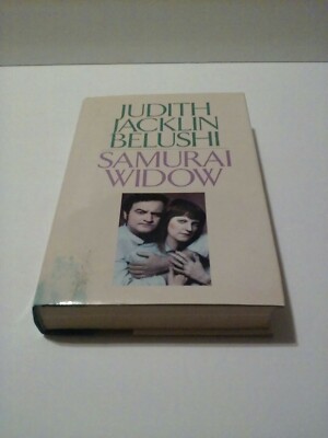 Samurai Widow by Judith Jacklin Belushi (1990, Hardcover) 9780881845754 ...