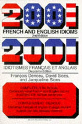 2001 French and English Idioms By Francois Denoeu, David Sices ...