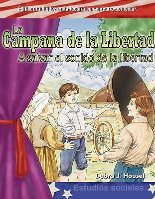 Campana de la Libertad : A Slavar el Sonido de la Libertad by Debra J ...