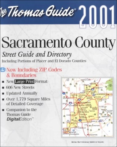 THOMAS GUIDE 2001 SACRAMENTO COUNTY STREET GUIDE AND By Thomas Bros ...