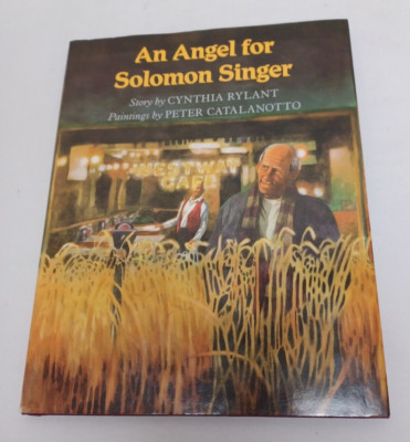 An Angel for Solomon Singer by Cynthia Rylant HC/DJ 1992 SIGNED by ...