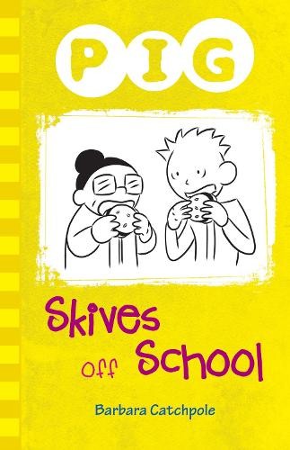 Barbara Catchpole Pig Skives off School (Paperback) PIG (US IMPORT ...