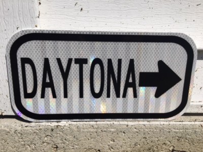 DAYTONA road sign NASCAR 12"x6" - DOT style - beach spring break ocean ...
