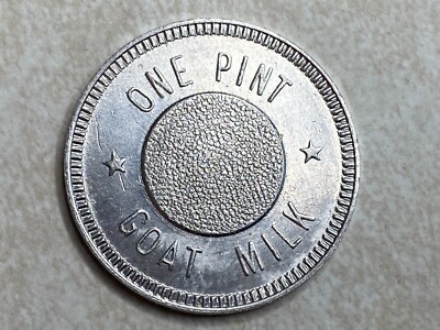 T2785 Anillo Reserve Arcade Trade Token Free One Pint Goat Milk Dairy ...