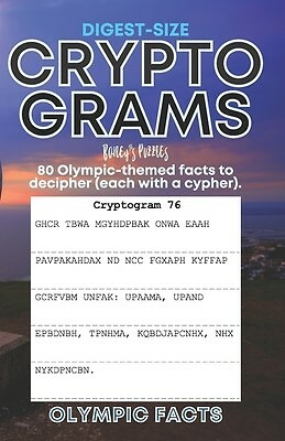 Digest-Size Cryptograms 80 Olympic-themed facts decipher (eac by Carter ...