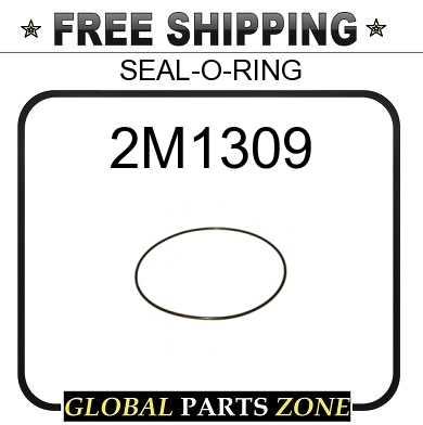 2M1309 - SEAL-O-RING 2G5977 2G8022 4H4477 8T7179 8T0717 for Caterpillar ...