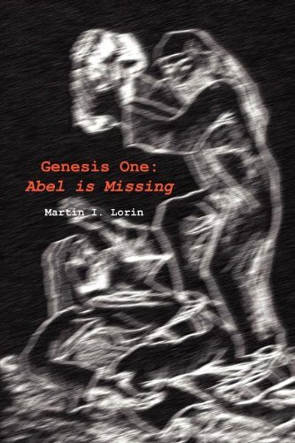 Genesis One: Abel is Missing by Lorin New 9781414026800 Fast Free ...