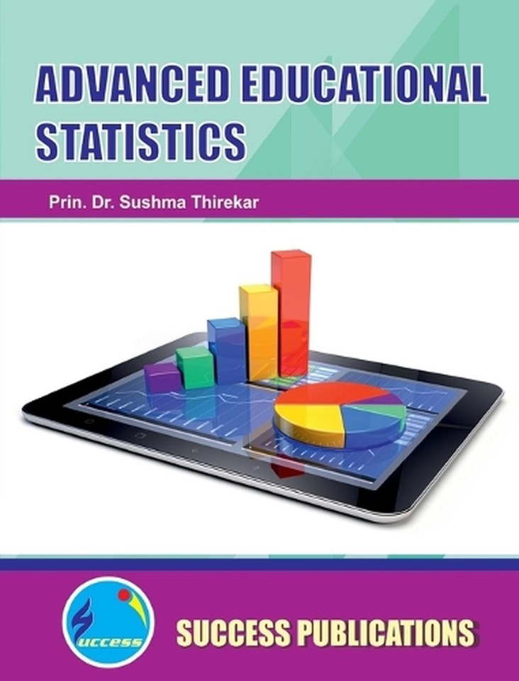 Advanced Educaitonal Statistics-Reference Book(English) by Dr Sushma ...