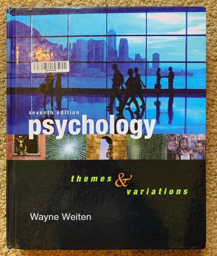 Psychology: Themes and Variations by Wayne Weiten 7th Edition Hardcover ...