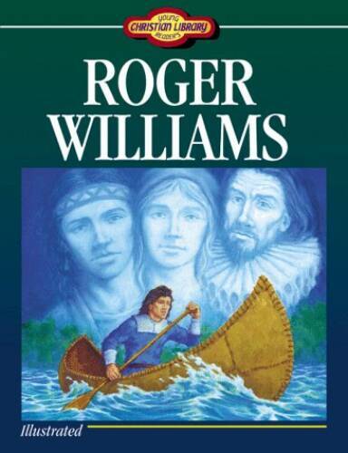 Roger Williams (Young Readers Christian Library) - Paperback - GOOD ...