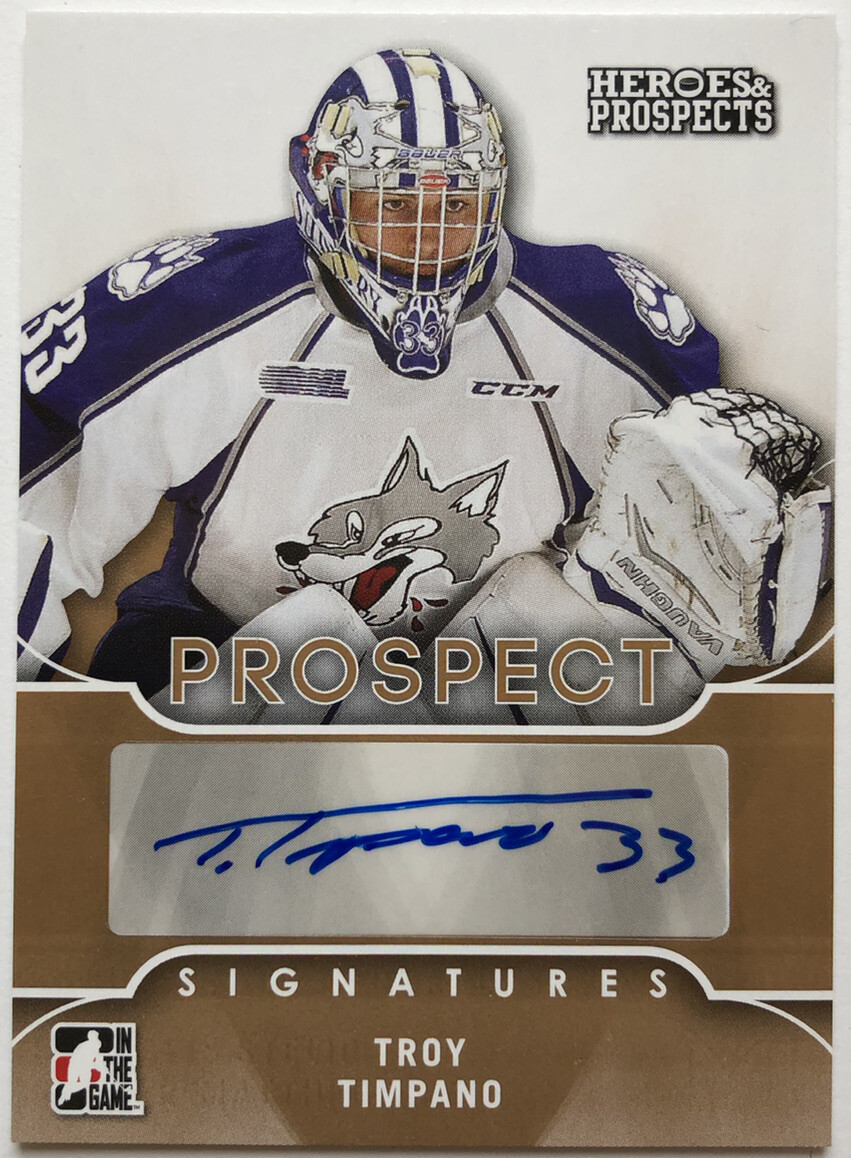 2015-16 ITG HEROES AND PROSPECTS PROSPECT SIGNATURES TROY TIMPANO RC NO ...