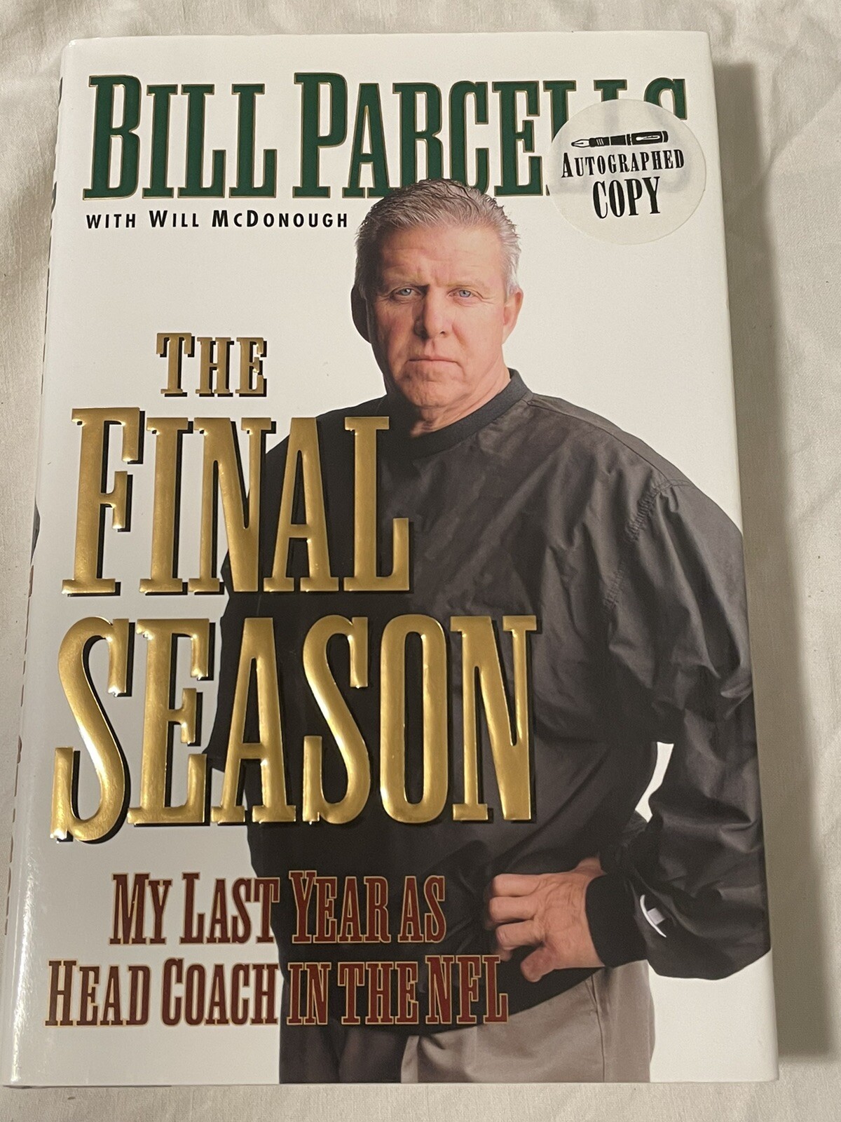 Bill Parcells Signed - Autographed The Final Season Book - NY Giants ...
