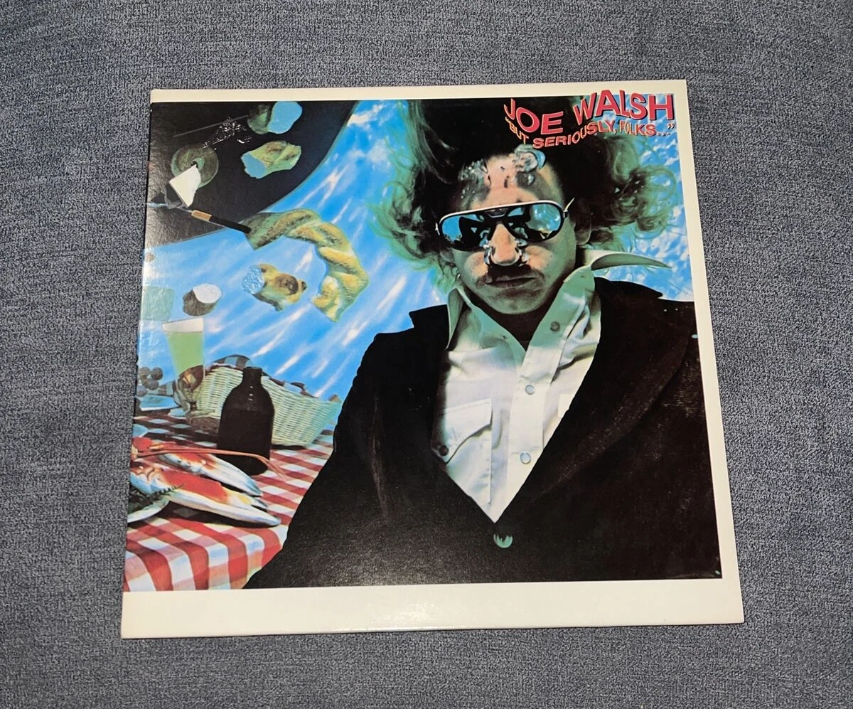 Joe Walsh But Seriously Folks