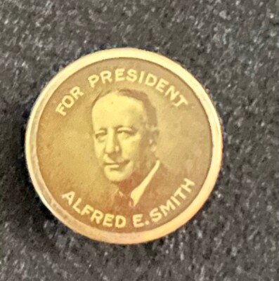 Vintage~Very Rare~Alfred E. Smith For President 1928 Golden Metal ...