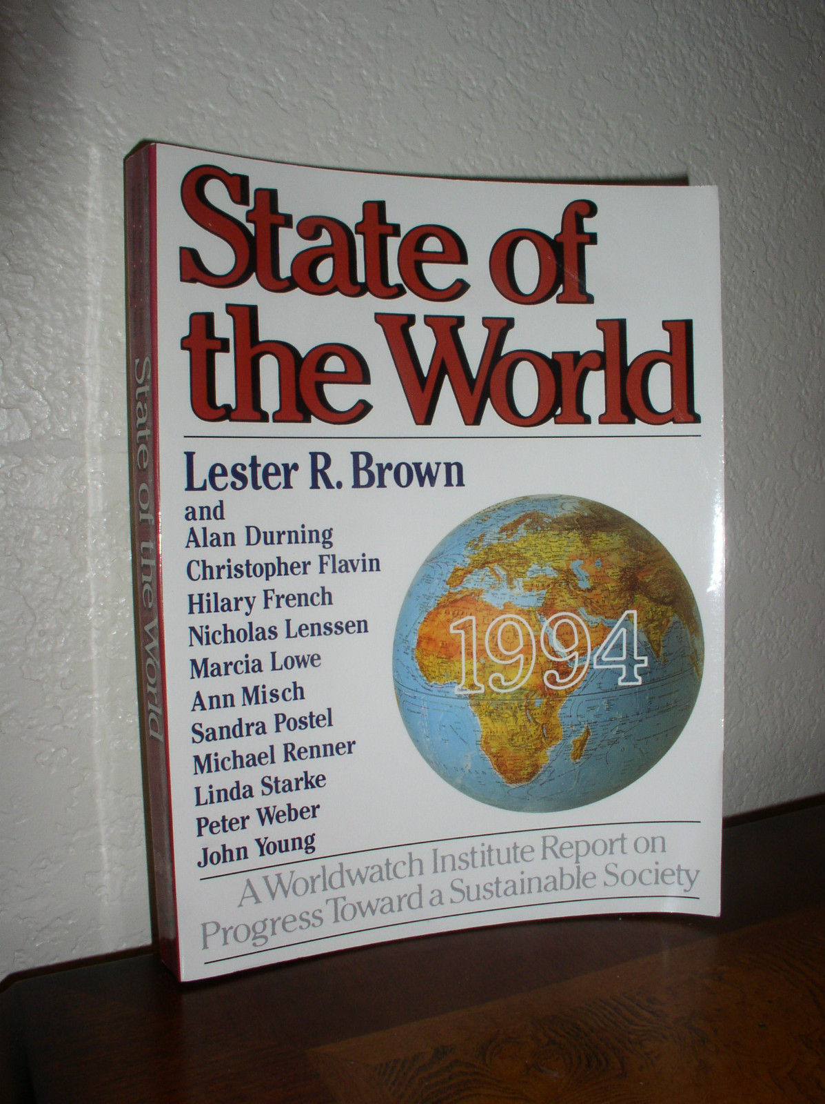 State of the World 1994 by Lester R. Brown (1994, First Edition ...