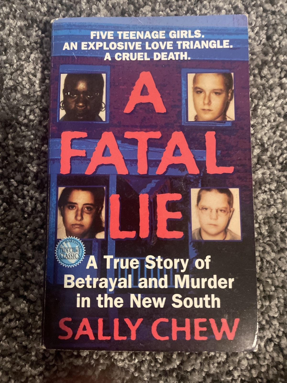 A Fatal Lie : A True Story of Betrayal and Murder in the New South by ...