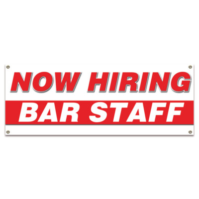 Now Hiring Bar Staff Banner Apply Inside Accepting Application Single ...