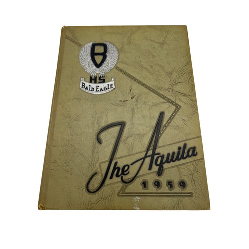 1959 The Aquila Yearbook Bald Eagle High School Wingate Pennsylvania ...