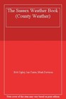 The Suss** Weather Book (County Weather) By Bob Ogley, Ian Curr | eBay