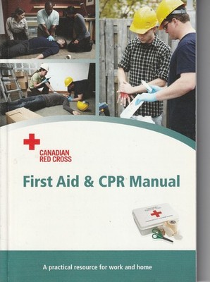 CANADIAN RED CROSS, FIRST AID & CPR MANUAL- 200 PAGES | eBay