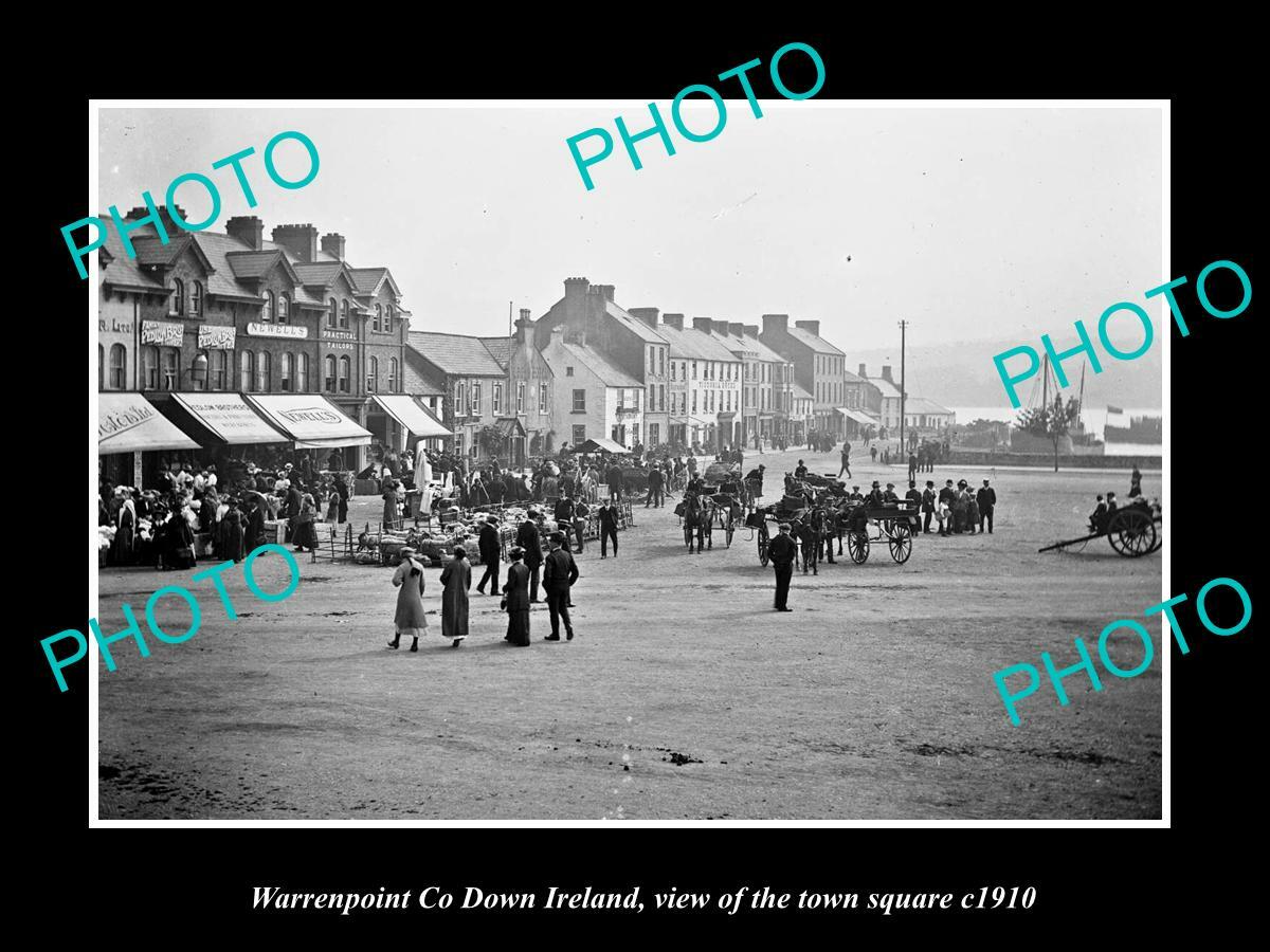 OLD 8x6 HISTORIC PHOTO OF WARRENPOINT DOWN IRELAND THE TOWN SQUARE ...