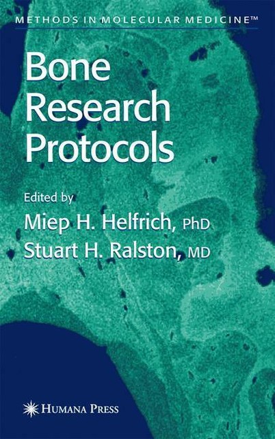 Bone Research Protocols von Miep H. Helfrich Stuart H. Ralston (2010, Taschenbuch) online kaufen ...