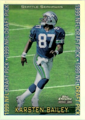 1999 Topps Chrome ReFractor Karsten Bailey RC Seattle Seahawks #153 | eBay