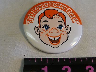 Vintage 1987 Howdy Doody "It's Howdy Doody Time" Pinback Button MINT | eBay
