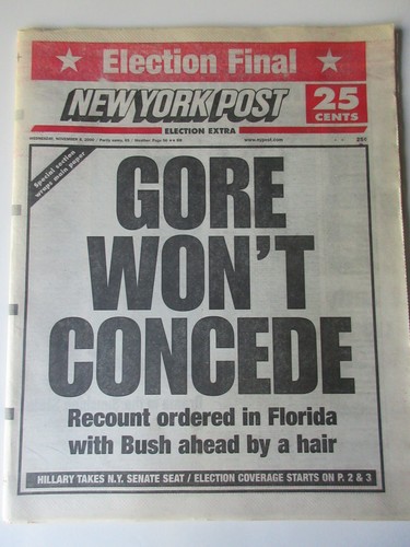 AL GORE WON'T CONCEDE New York Post November 8, 2000 newspaper Hillary ...