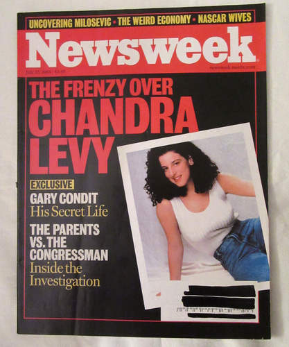Newsweek Magazine - The Frenzy Over Chandra Levy, Gary Condit 7/23/2001 ...