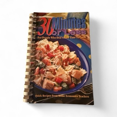 VTG 30 Minutes Or Less For People Who Dont Have Time To Cook Y2 K Easy ...