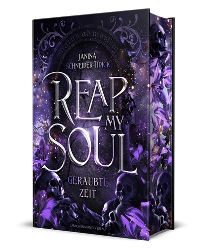 Janina Schneide Reap my Soul - Geraubte Zeit: Prickelnde (Hardback) (UK ...