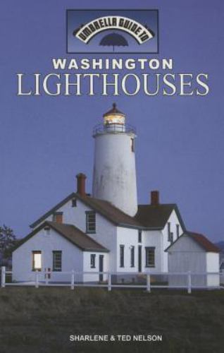 Washington Lighthouses by Ted Nelson (2007, Trade Paperback ...