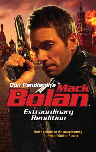 EXTRAORDINARY RENDITION (SUPERBOLAN) By Don Pendleton *Excellent ...