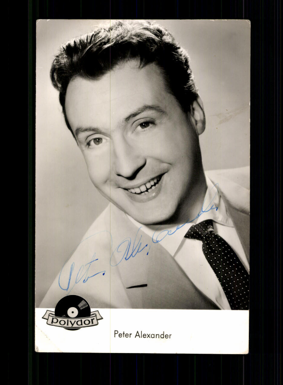 Peter Alexander Polydor Autogrammkarte Original Signiert ## BC 198078 ...