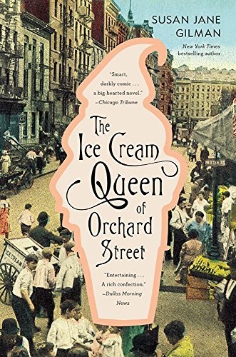 Susan Jane Gilman The Ice Cream Queen of Orchard Street (Paperback) (UK ...