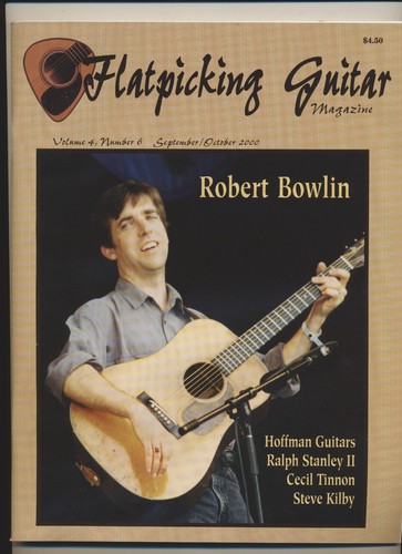 Flatpicking Guitar Magazine Vol. 04 # 06 Sep Oct 2000 Robert Bowlin | eBay