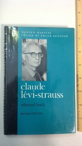 CLAUDE LEVI-STRAUSS: 2 (MODERN MASTERS) By Edmund Leach - Hardcover ...