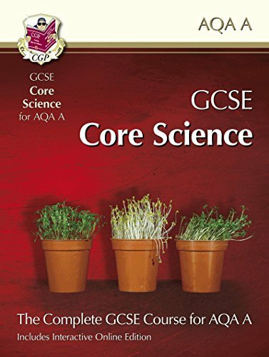 GCSE Core Science for AQA: Student Book with Interactive Online ... by ...