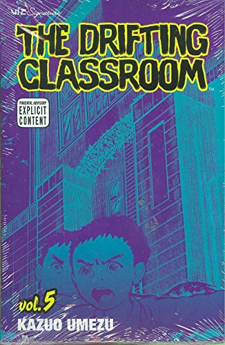 THE DRIFTING CLASSROOM, VOL. 5 By Kazuo Umezu *Excellent Condition ...