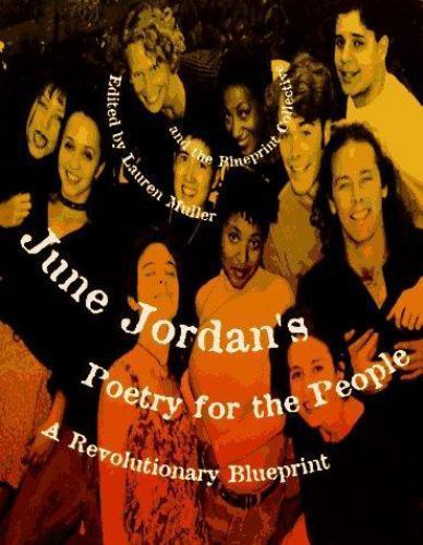 June Jordan's Poetry for the People : A Revolutionary Blueprint by June ...