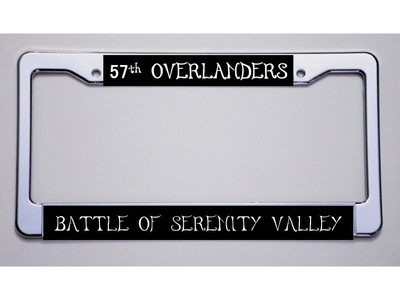 FIREFLY FANS! "57th OVERLANDERS/BATTLE…SERENITY VALLEY" LICENSE PLATE ...