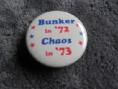 Archie Bunker 1972 Presidential Election Pinback Button All In The ...