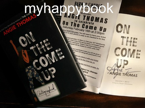 SIGNED On the Come Up by Angie Thomas with event photos and event flyer ...