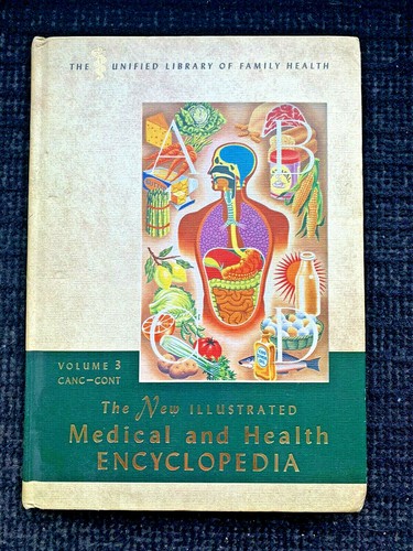THE NEW ILLUSTRATED MEDICAL AND HEALTH ENCYCLOPEDIA VOLUME 1-4 HARDBACK ...