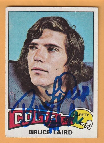 Bruce Laird Baltimore Colts AUTO Signed 1975 Topps Scituate ...