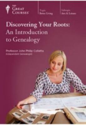 Great Courses Discovering Your Roots : An Introduction to Genealogy ...